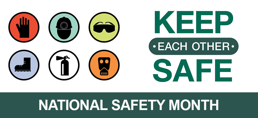 June is National Safety Month — CleanFreak.com