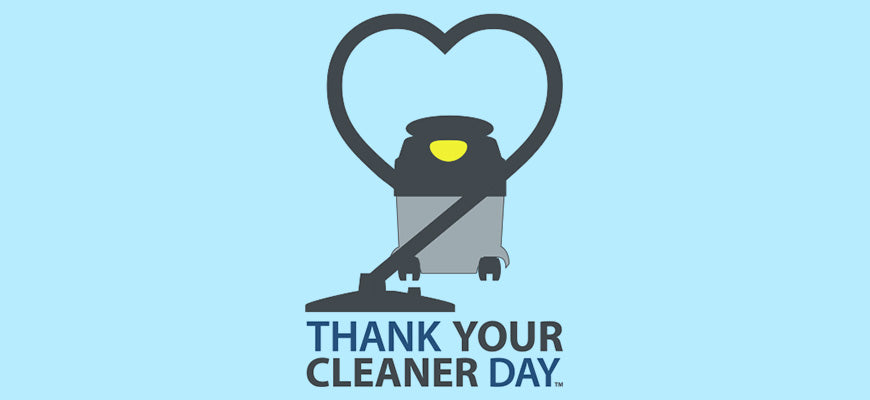 Be a Part of Thank Your Cleaner Day — CleanFreak.com